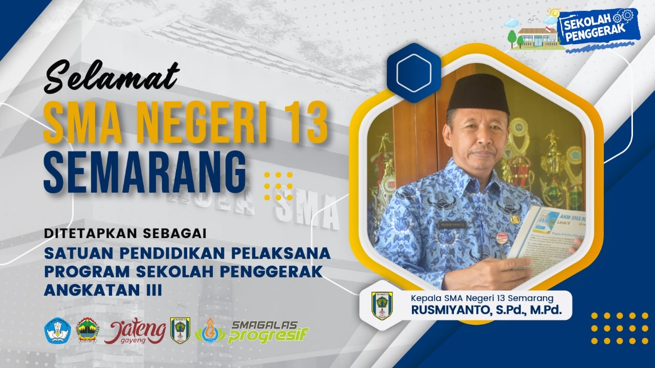 SMAN 13 Semarang Terpilih sebagai Sekolah Penggerak Angkatan 3